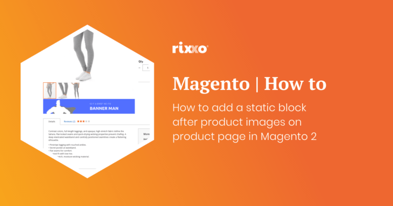 How To Add A Static Block After Product Images On Product Page In Magento 2 | Rixxo - B2B ...