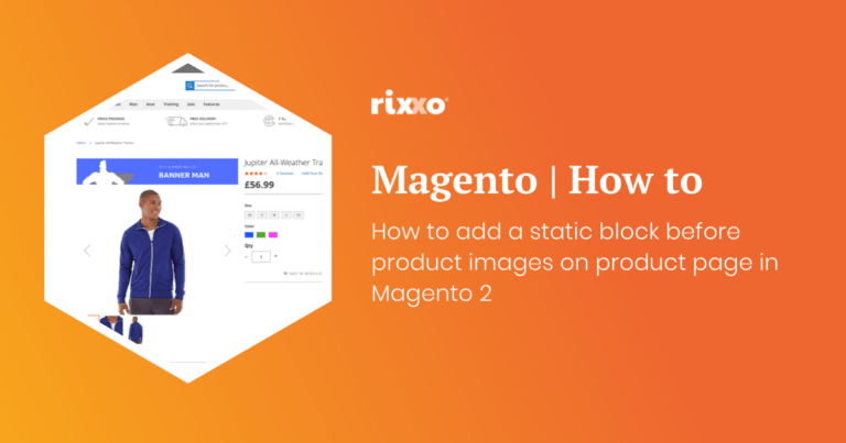 How To Add A Static Block Before Product Images On Product Page In